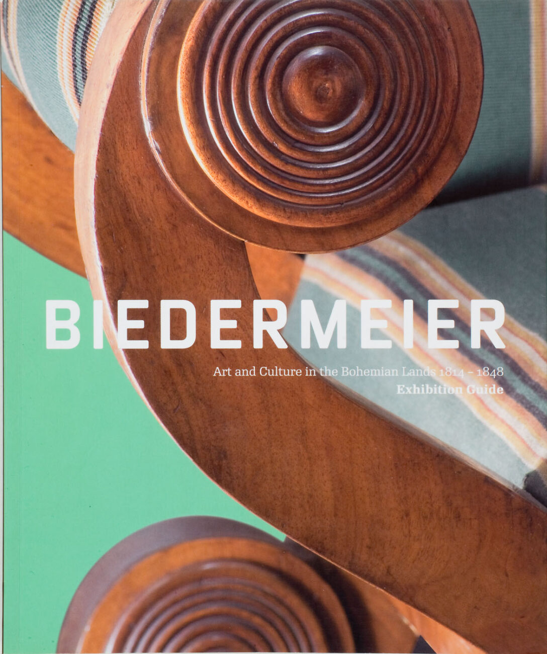 BIEDERMEIER. EXHIBITION GUIDE - Uměleckoprůmyslové museum v Praze